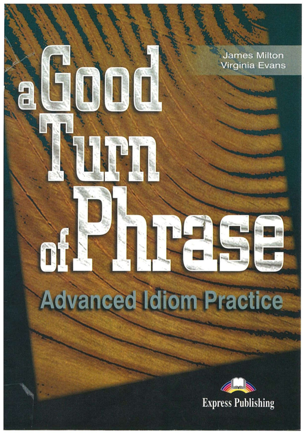 A Good Turn of Phrase: Idioms Study Guide (ENG101) - Studocu