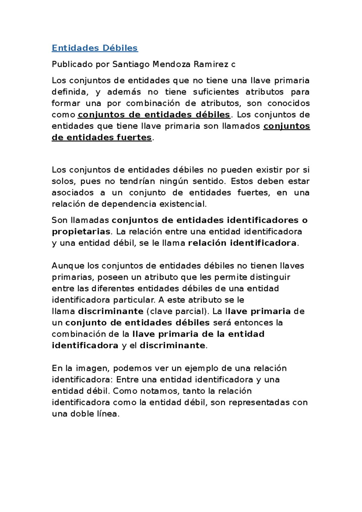 Entidades Débiles: Definición y Relación Identificadora - Studocu