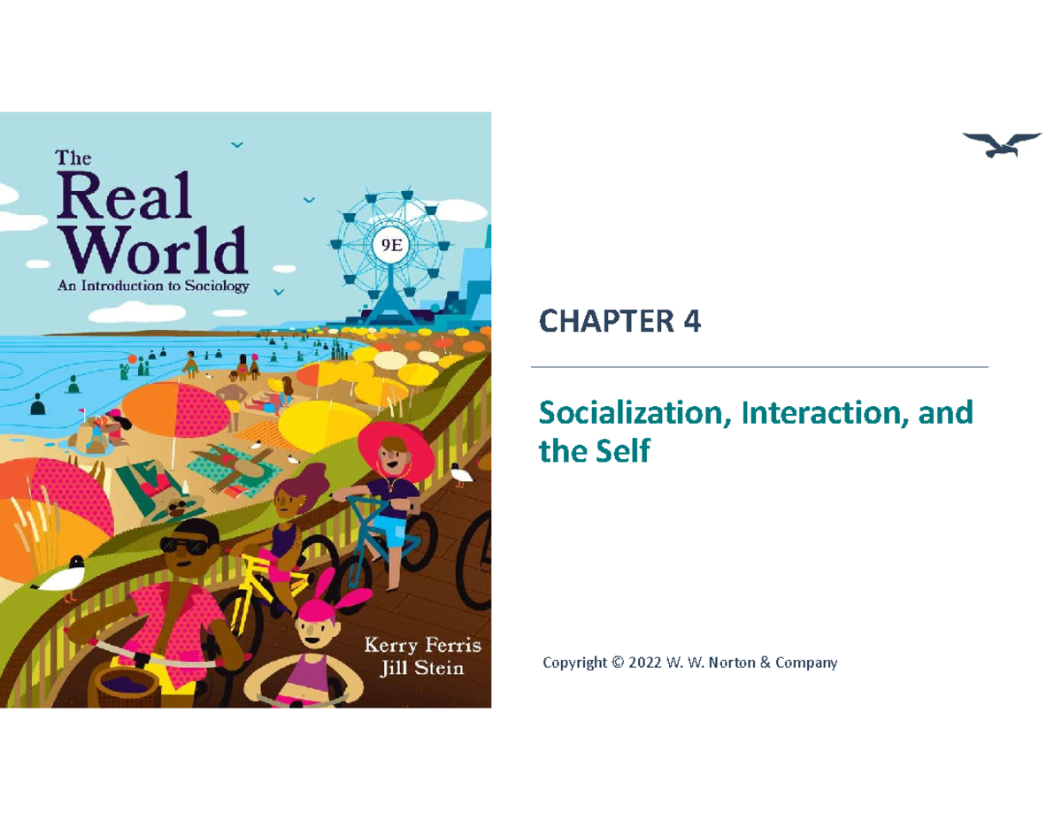 Ch 4 Soc 101 - Socialization, Interaction, and the Self - Studocu