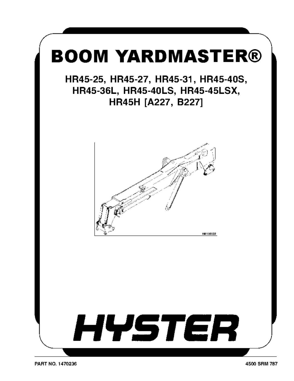 4500 SRM 0787 Boom (A227) (B227) - BOOM YARDMASTER® HR45-25, HR45-27 ...