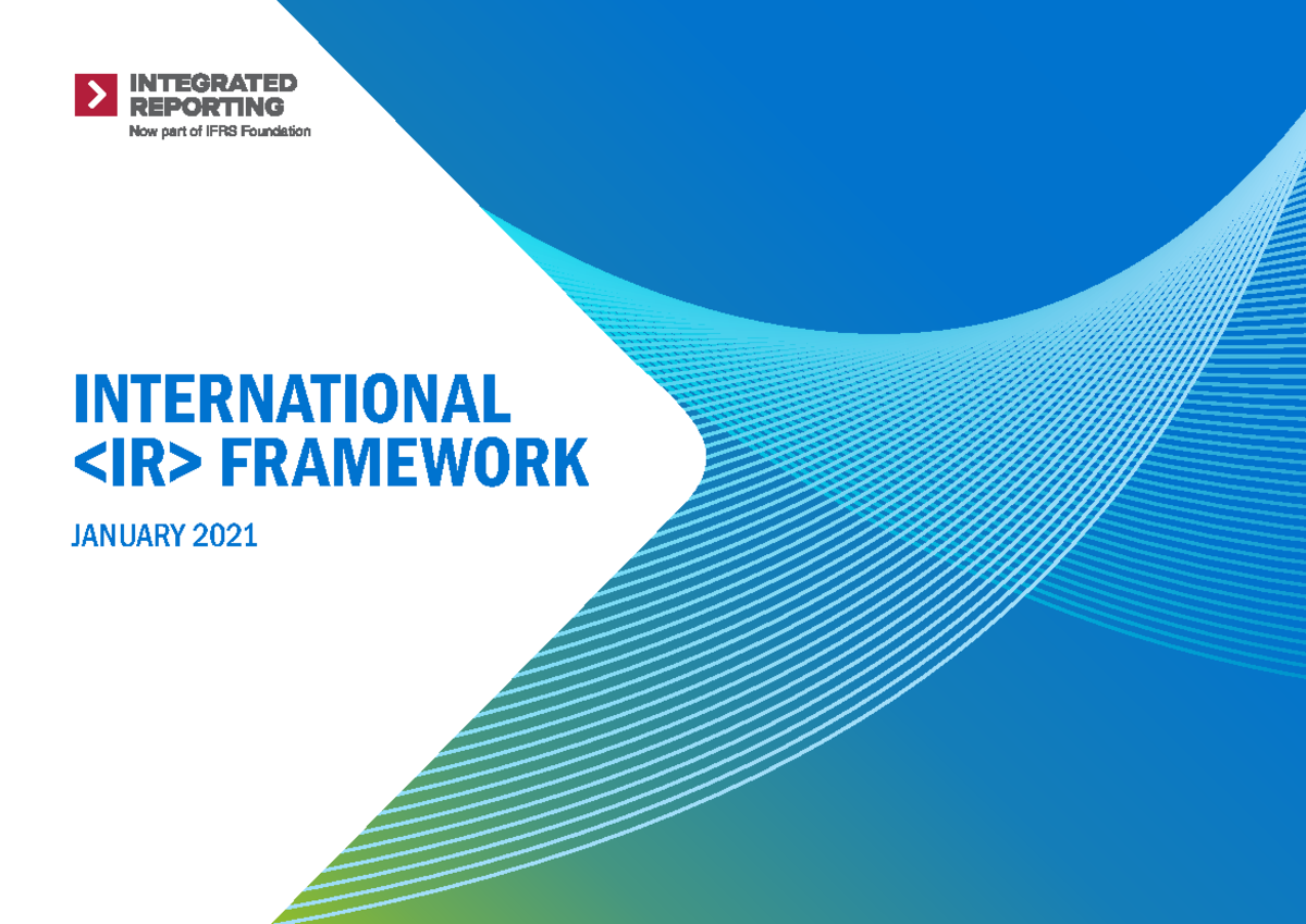2021 Integrated Reporting Framework Overview & Application Guide - Studocu
