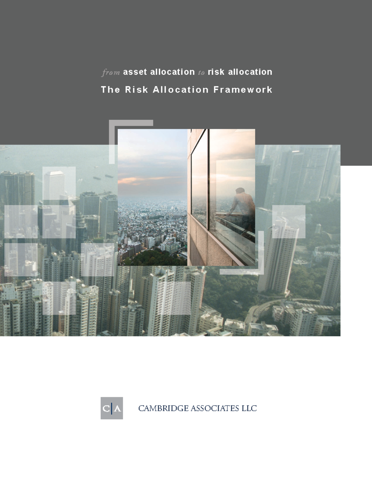 Risk Allocation Framework: Evolving from Asset to Risk Management - Studocu