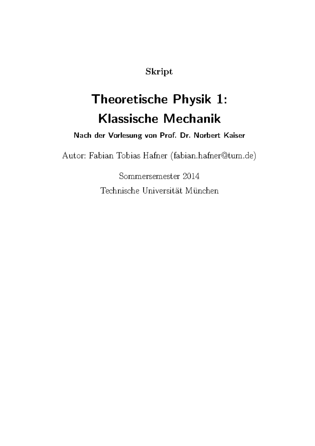 Theoretische Physik 1 Skript - Skript Theoretische Physik 1: Klassische Mechanik Nach der ...
