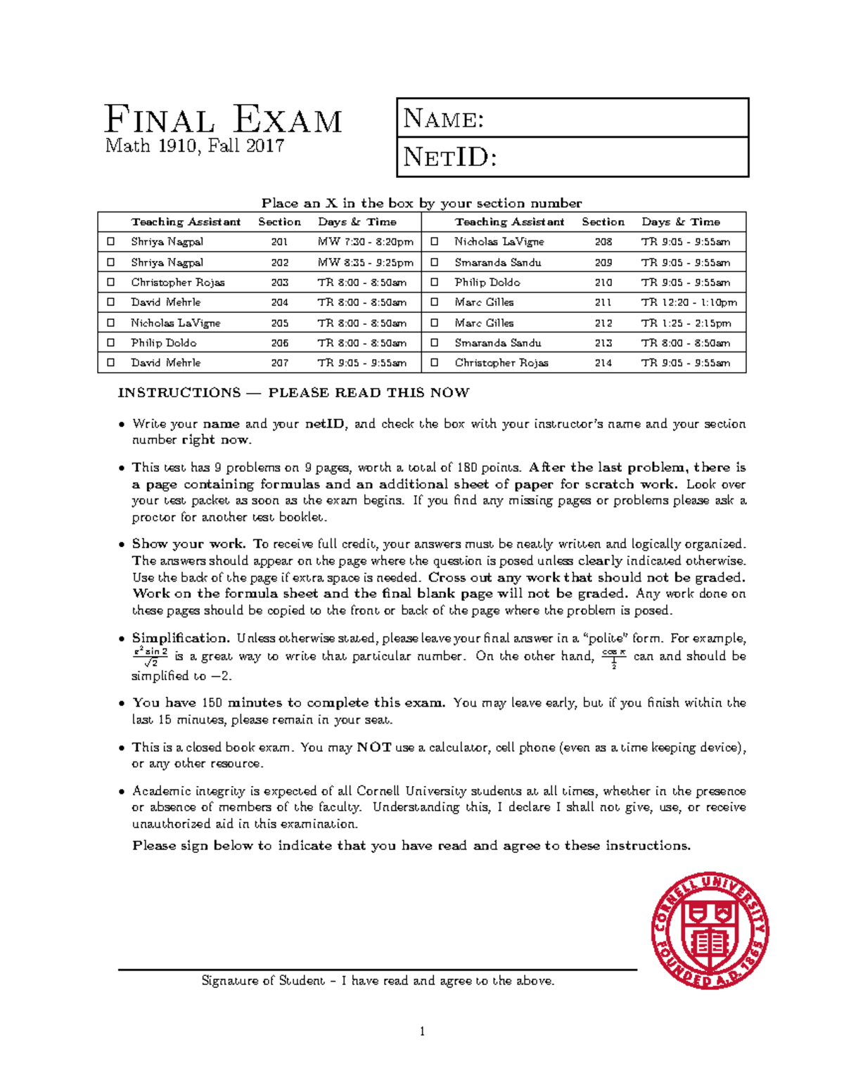 MATH 1910 FALL 2018 - final practice 1 - Final Exam Math 1910, Fall 2017 Name: NetID: Place an X ...