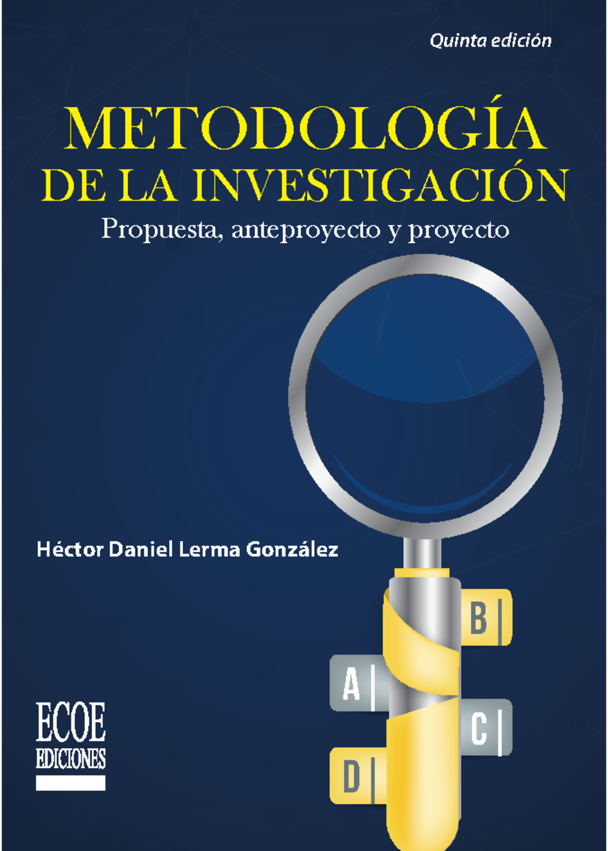 Metodología de la investigación propuesta anteproyecto y proyecto - A ...