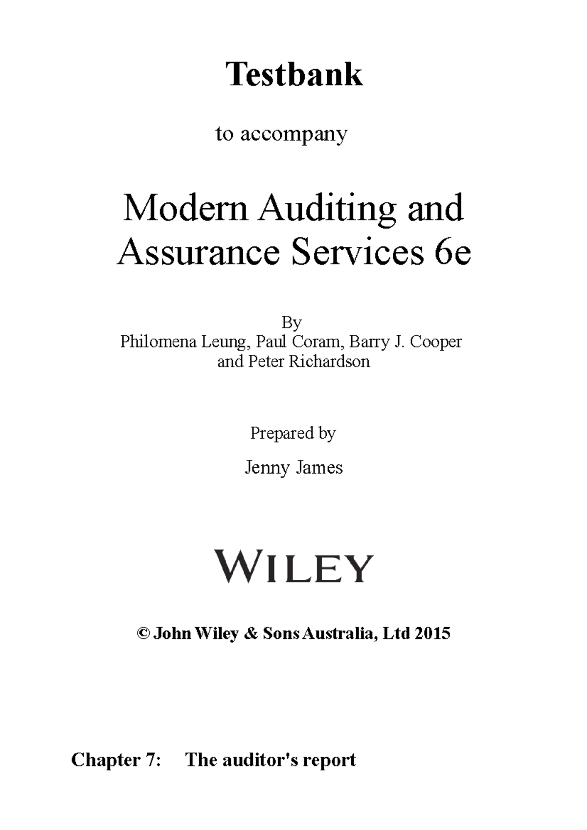 Ch07 tb leung 6e - Tutorial sol - Testbank to accompany Modern Auditing ...