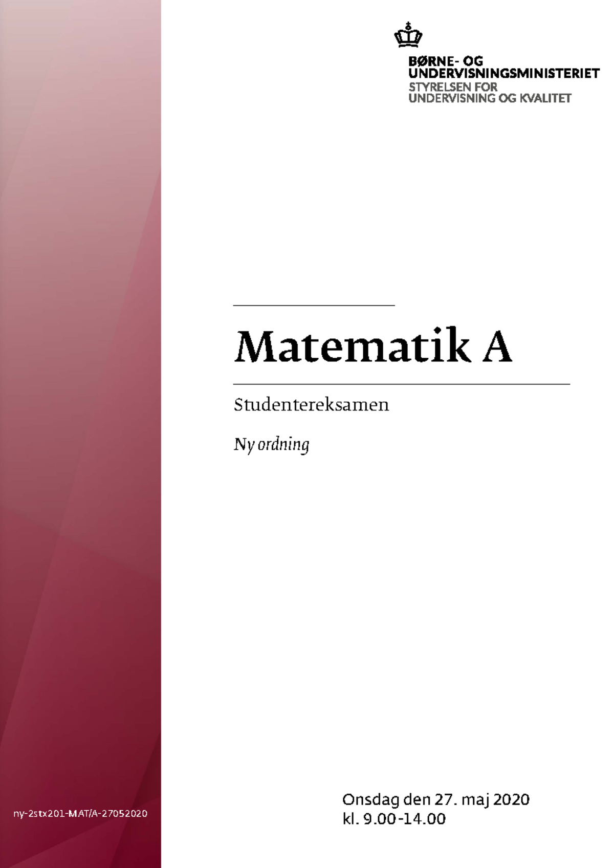 Matematik A Studentereksamen Opgavesæt - Gammel Opgave 191175 - Studocu