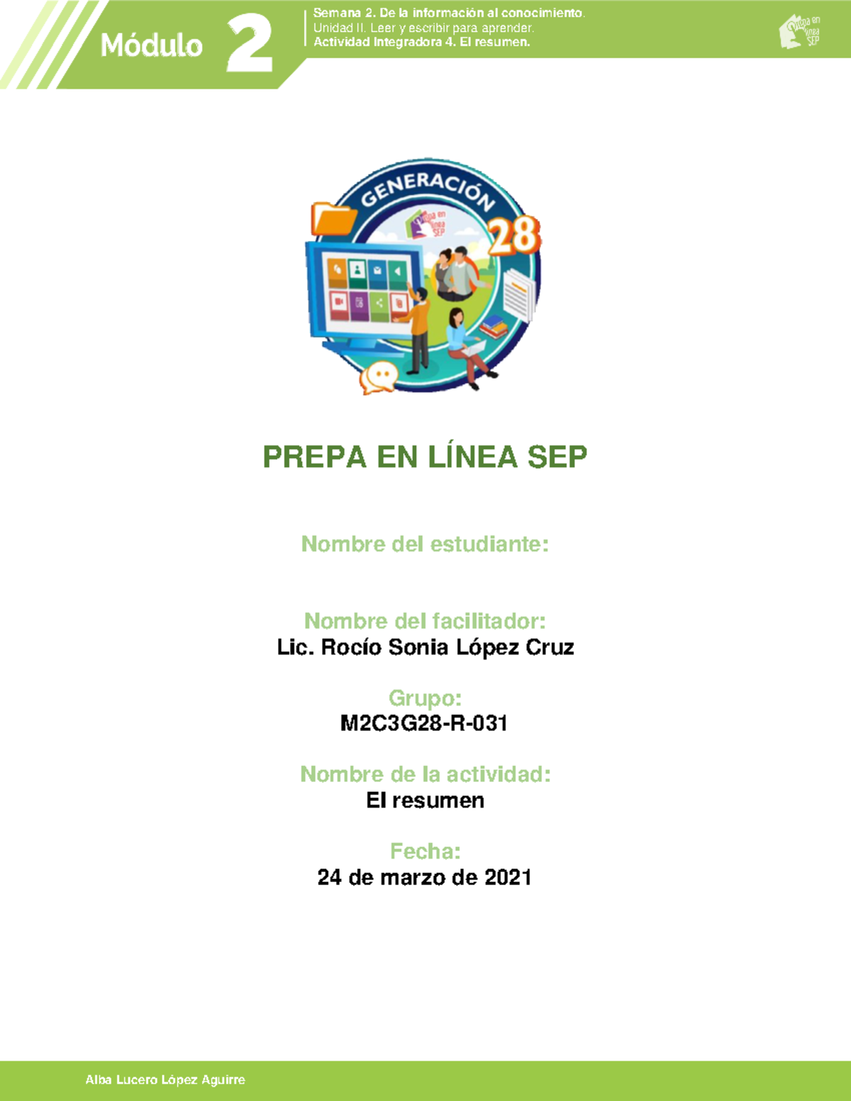 Módulo 2 - Semana 2 - Actividad Integradora 4 - El Resumen. - Unidad II ...