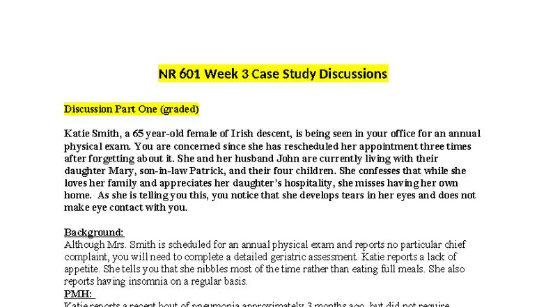 NR 601 Week 3 Case Study: Geriatric Assessment of Katie Smith - Studocu