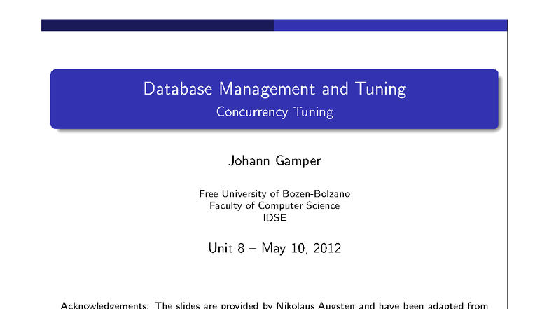 Database Management and Tuning: Concurrency Tuning (IDSE Unit 8) - Studocu