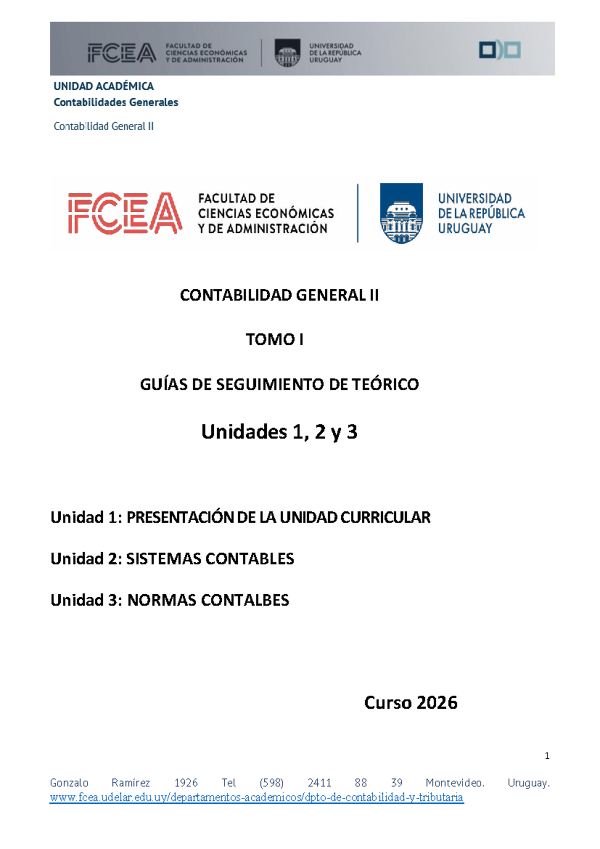CONTABILIDAD GENERAL II - GUÍAS DE SEGUIMIENTO TOMO I: Unidades 1, 2 y ...