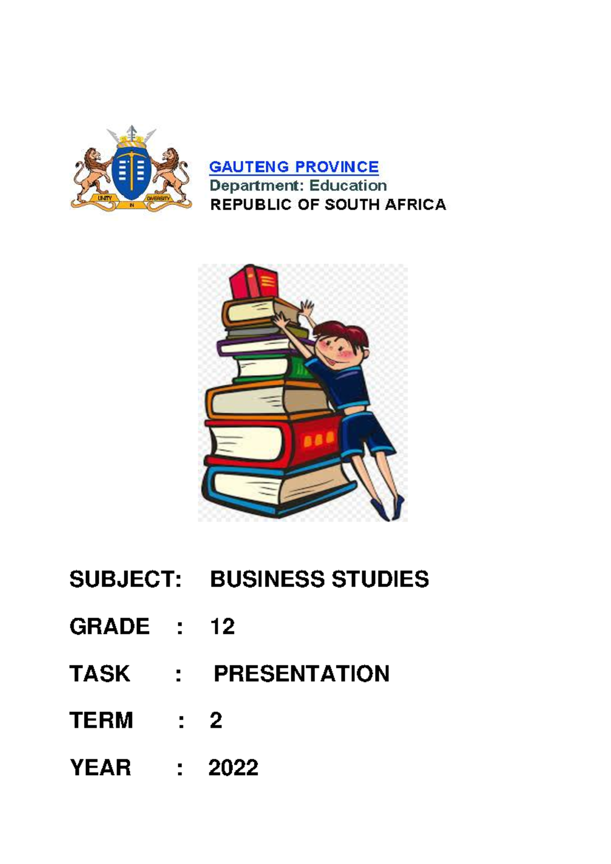 2022 BSTD Gr12 Term 2 Presentation Task Assessment Guide - Studocu