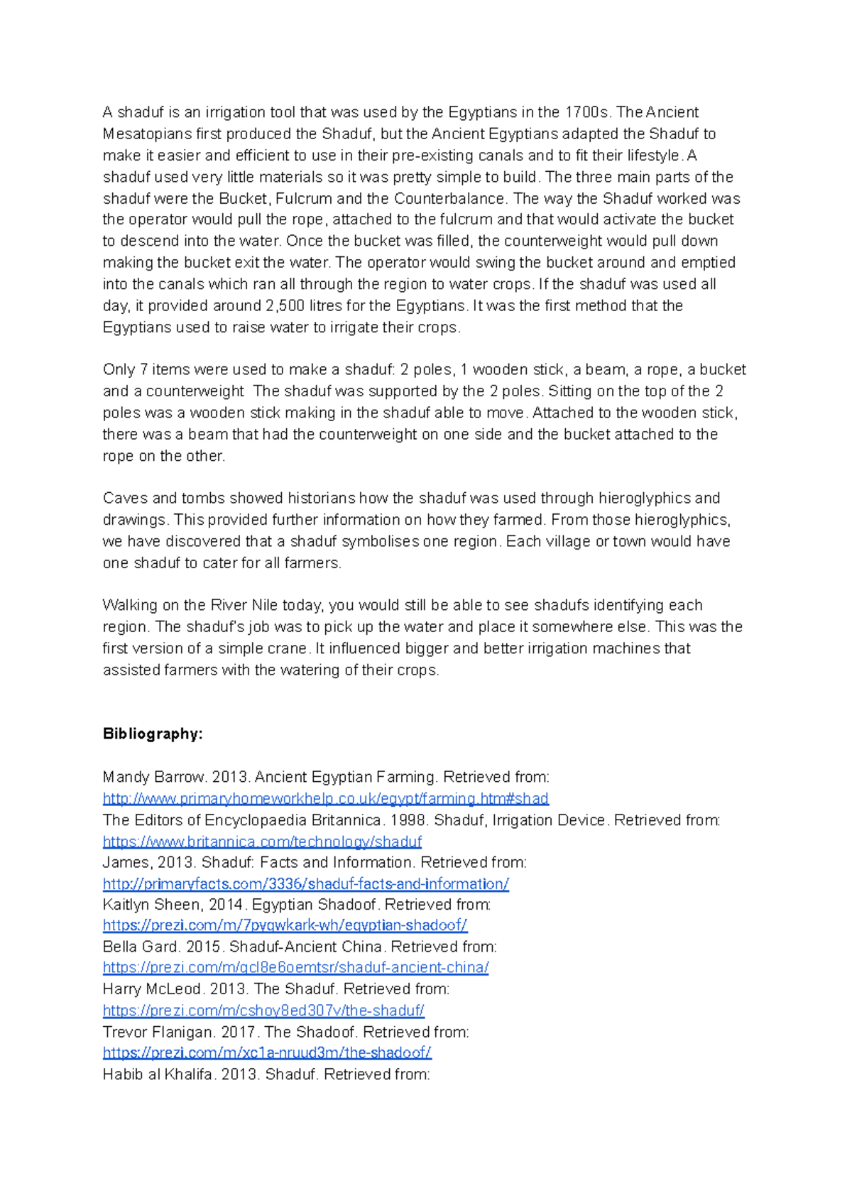 Shaduf - A shaduf is an irrigation tool that was used by the Egyptians ...