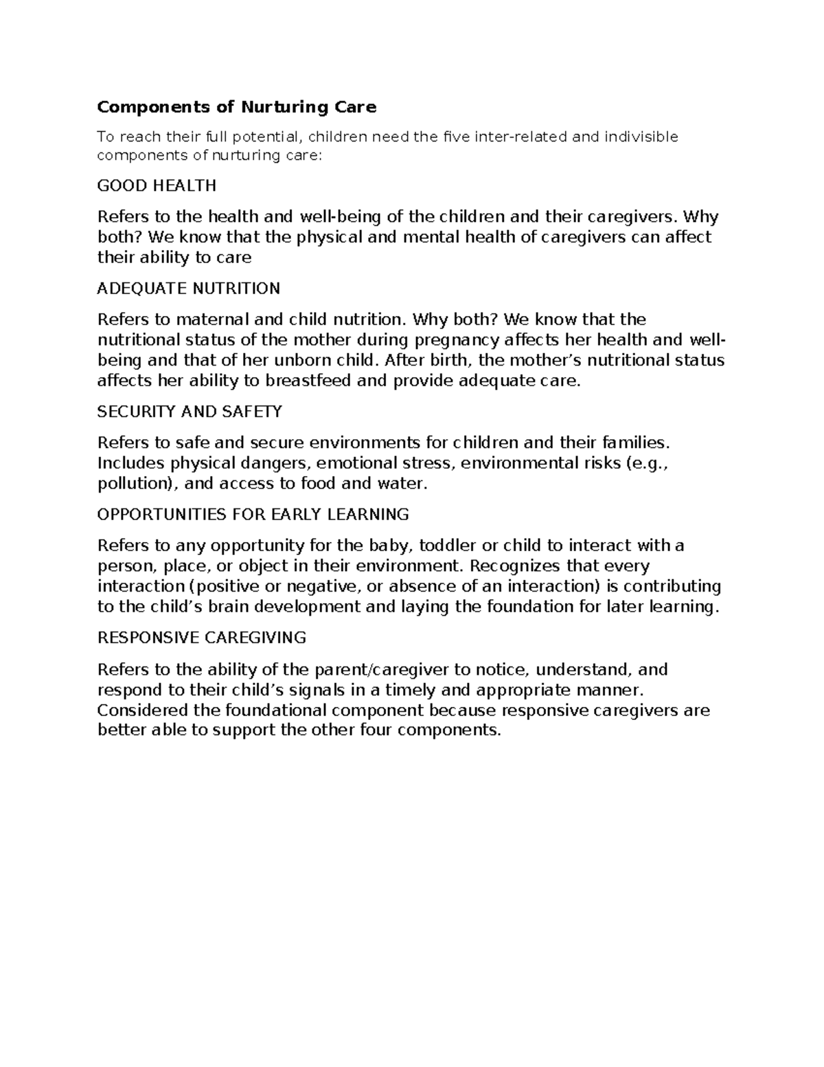 Components of Nurturing Care - Why both? We know that the physical and ...