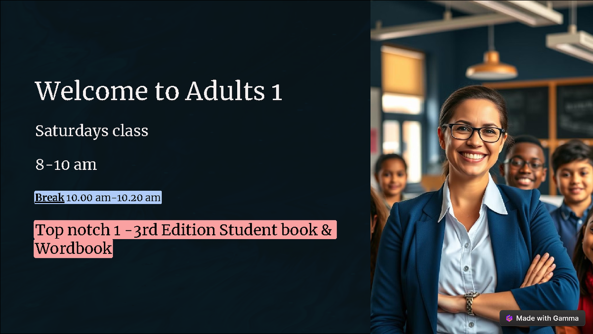 Welcome to Adults 1 - Bbl - Welcome to Adults 1 Saturdays class 8-10 am ...