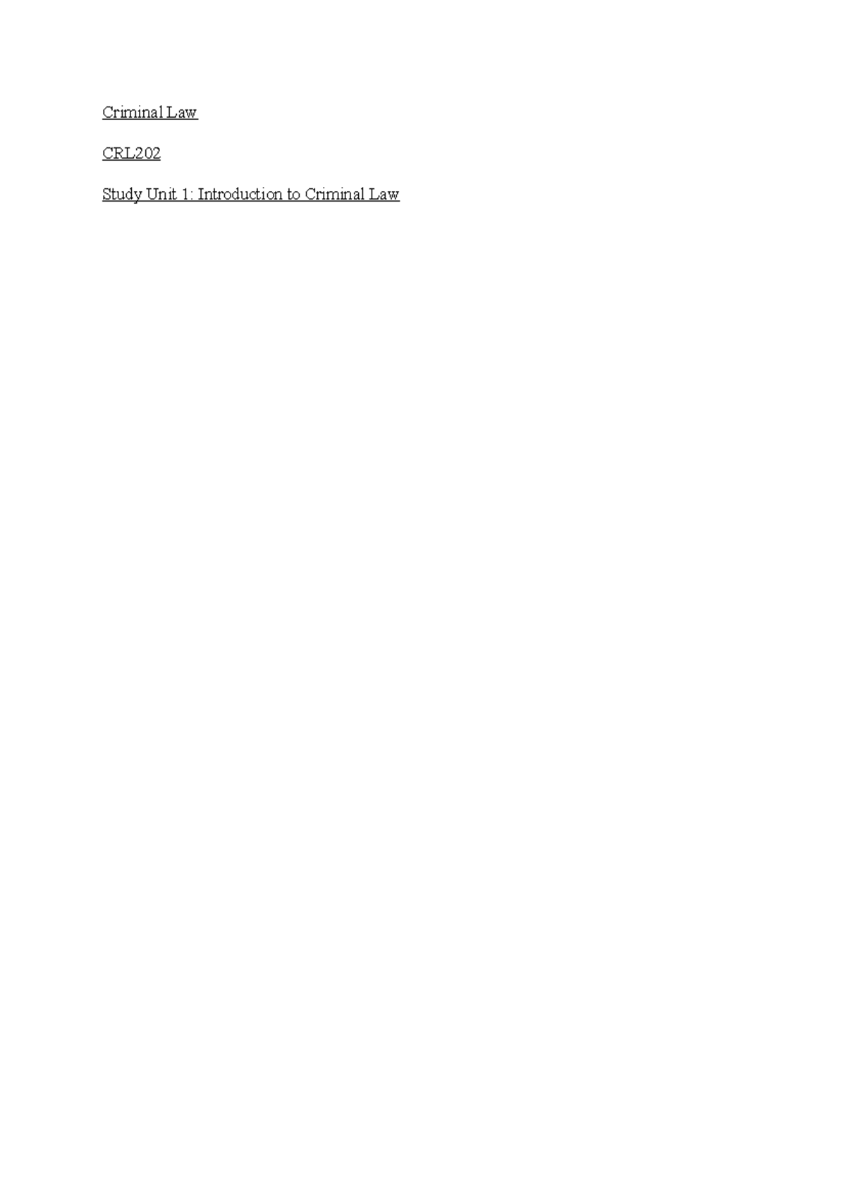 CRL202 Study Unit 1: Intro to Criminal Law Concepts and Principles ...