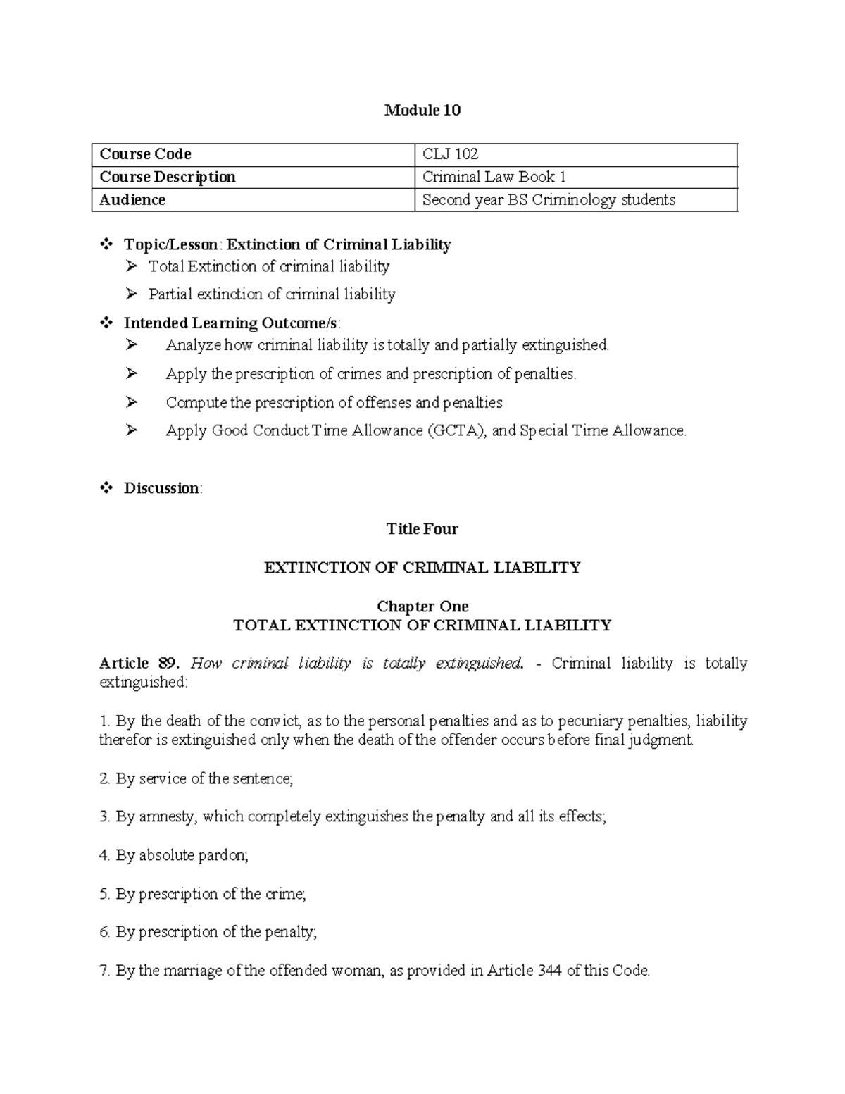 Book1 Module 10 - CRIMINAL JUSTICE SYSTEM - Module 10 Course Code CLJ 102 Course Description ...