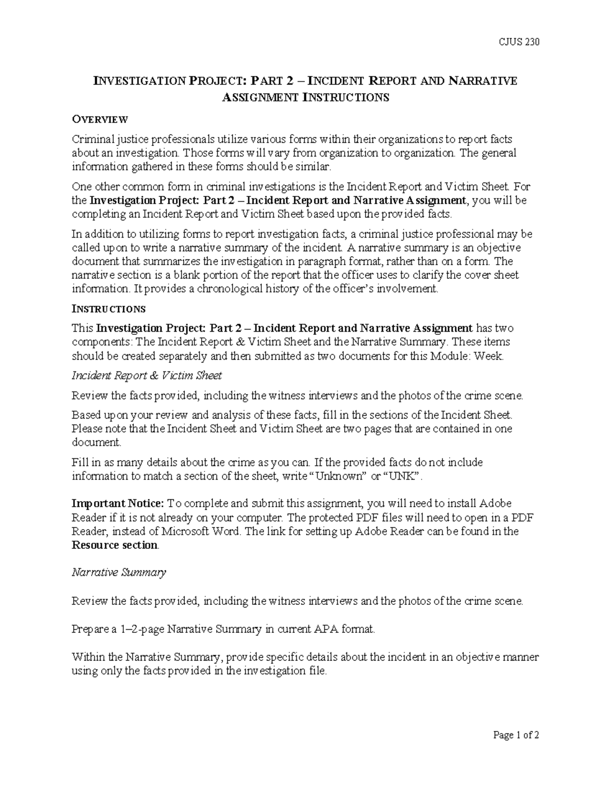 CJUS 230 Investigation Project Part 2: Incident Report & Narrative ...