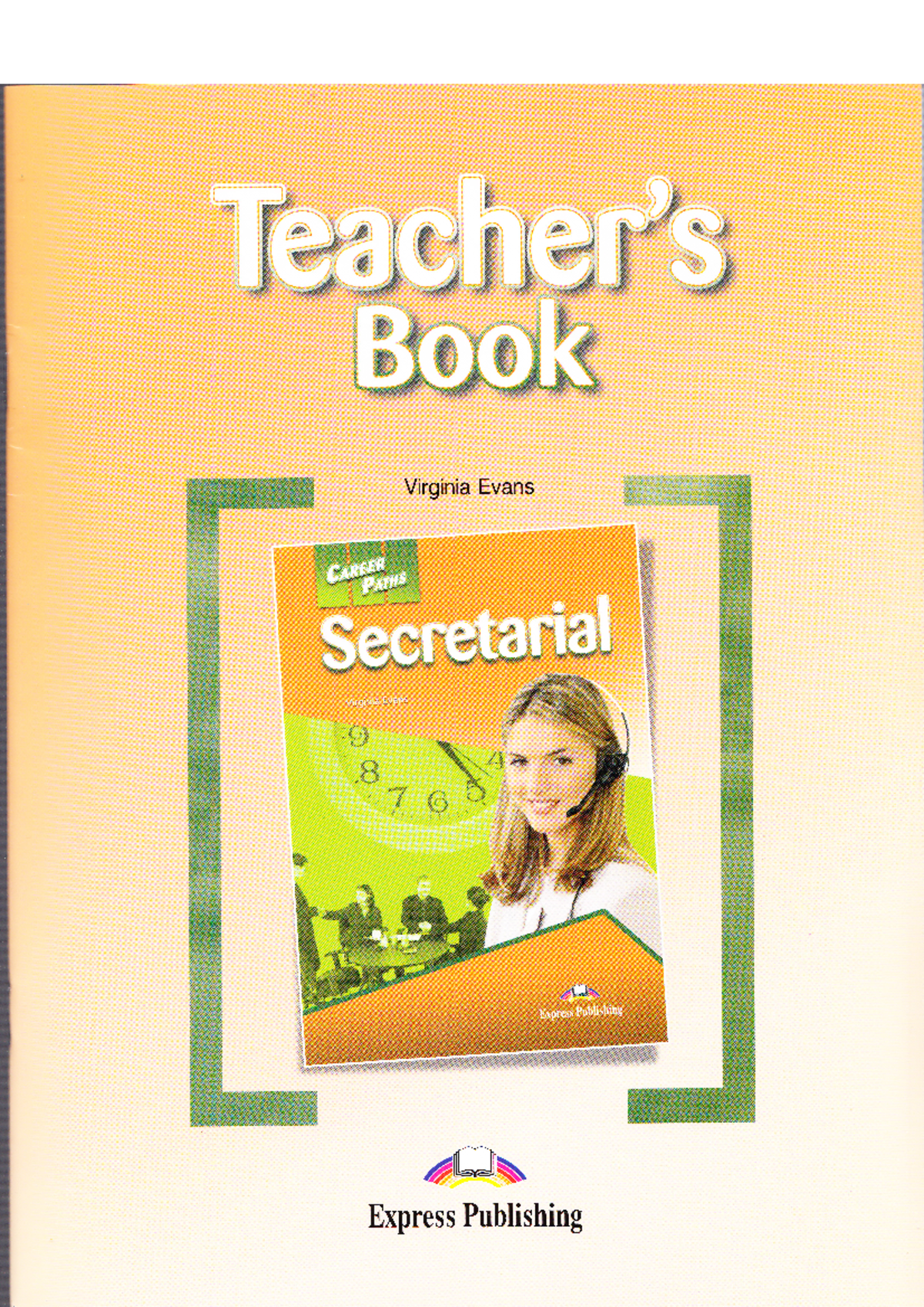 Career Paths in Secretarial Work: Answer Keys & Notes (TB) - Studocu