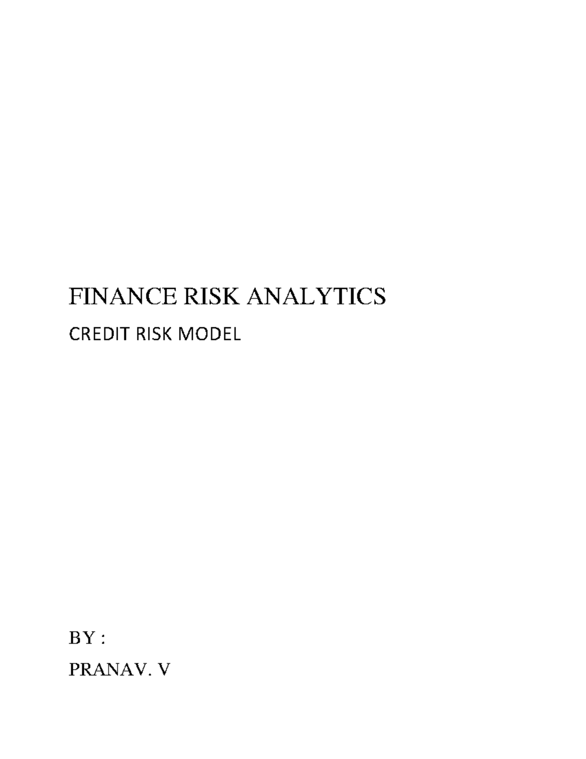 FRA++assignment - REPORT - FINANCE RISK ANALYTICS CREDIT RISK MODEL BY ...