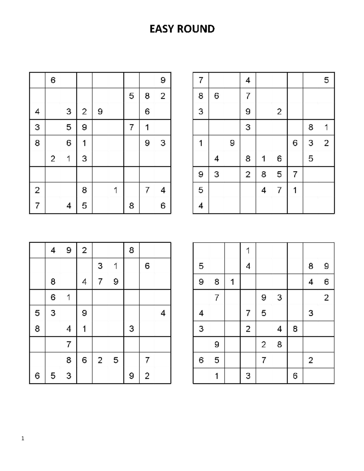 Sudoku-EASY - puzzle - EASY ROUND 6 9 7 4 5 582 86 7 4 329 6 3 9 2 3 59 ...