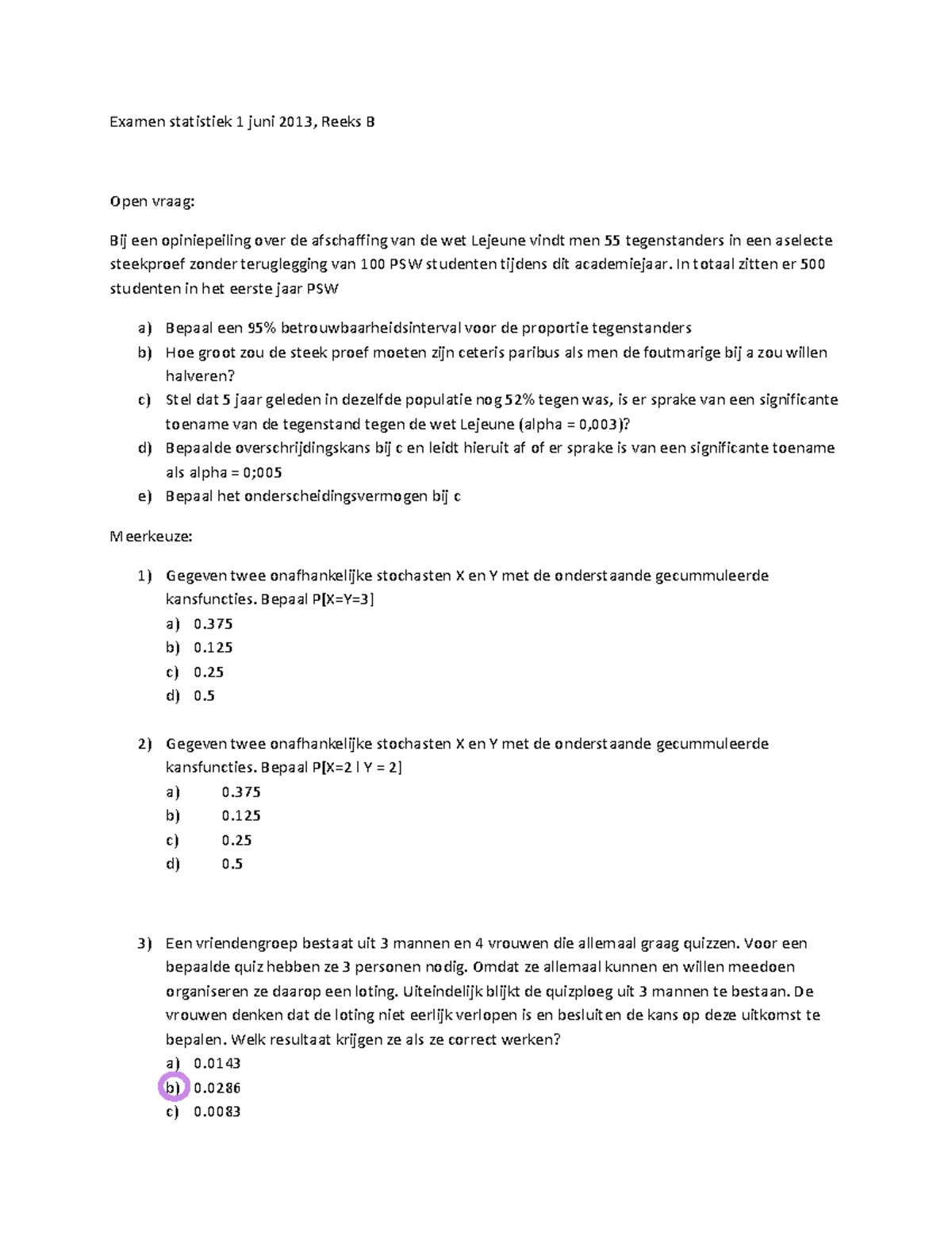 Statistiek 1 Proef Oefententamen Juni 2013 Vragen En Antwoorden Studocu