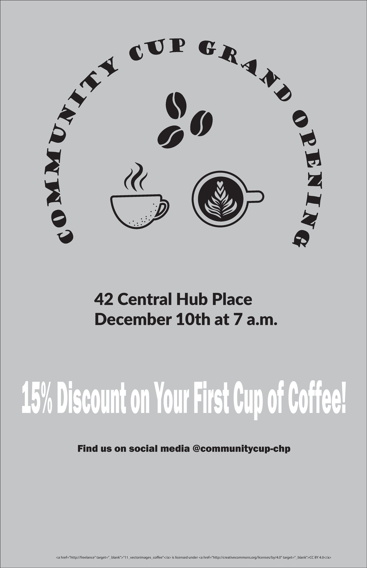 5-2 Project Milestone - GRA-205 - C o m m u n i t y Cu p Gr a n d O p e ...