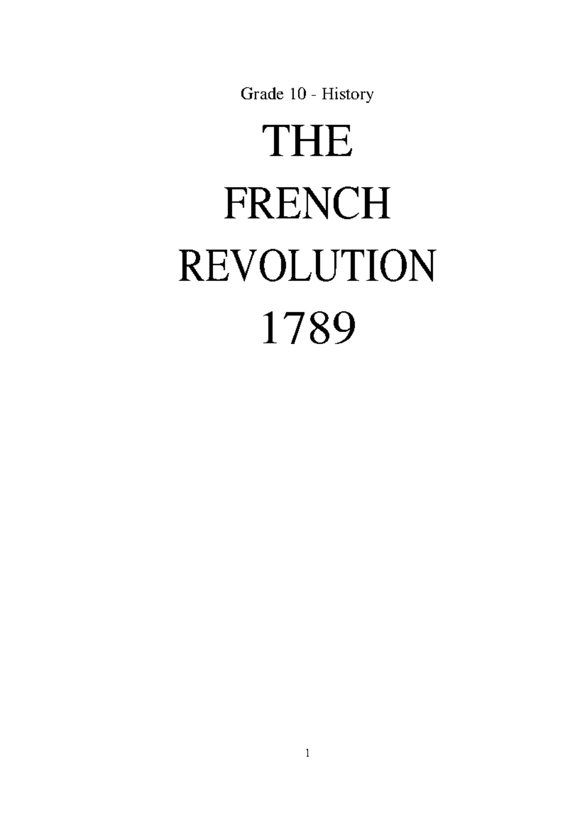 Grade 10 History: Causes and Events of the French Revolution (1789 ...