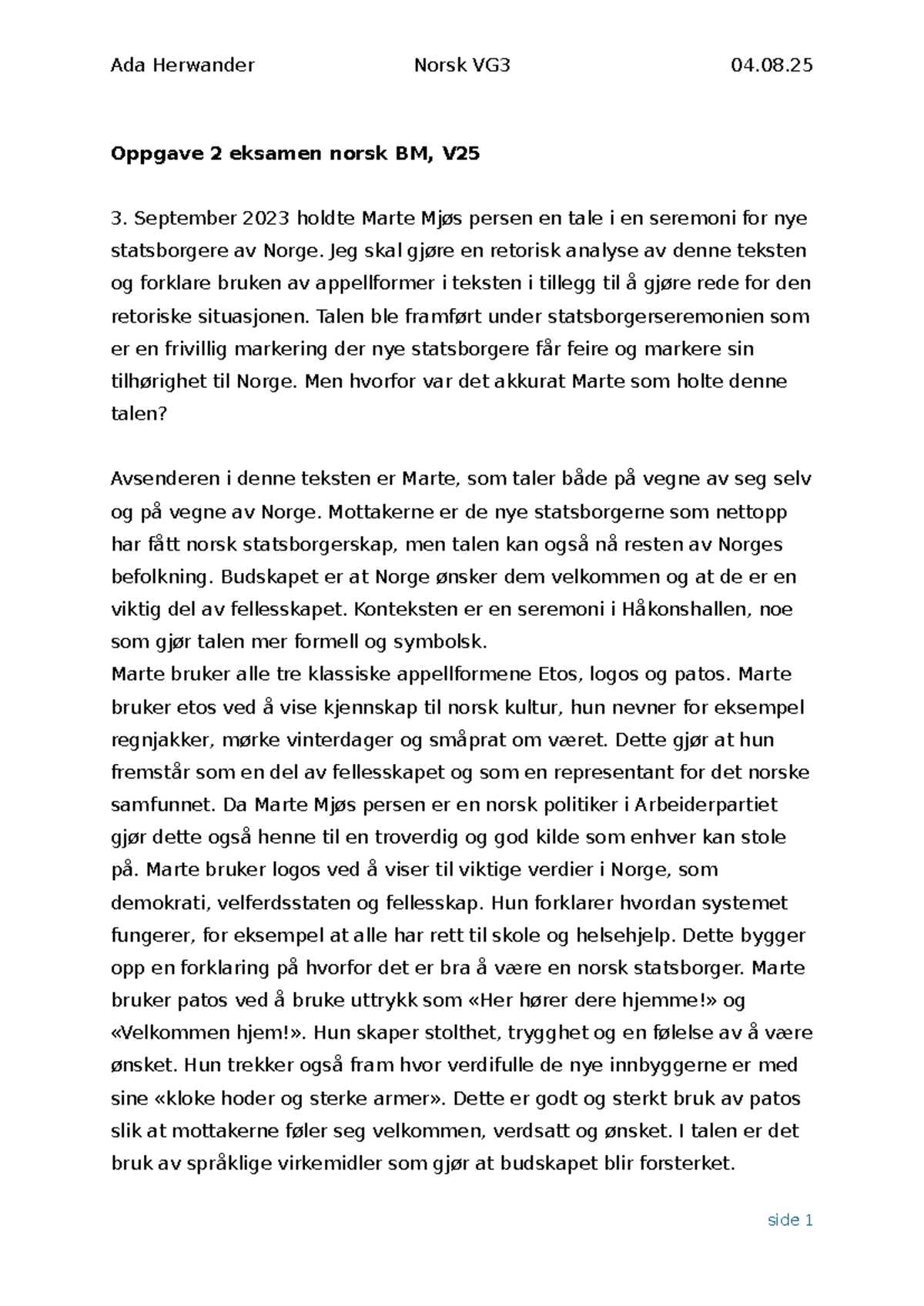 Retorisk Analyse av Marte Mjøs Persens Tale - Norsk VG3 Eksamen - Studocu
