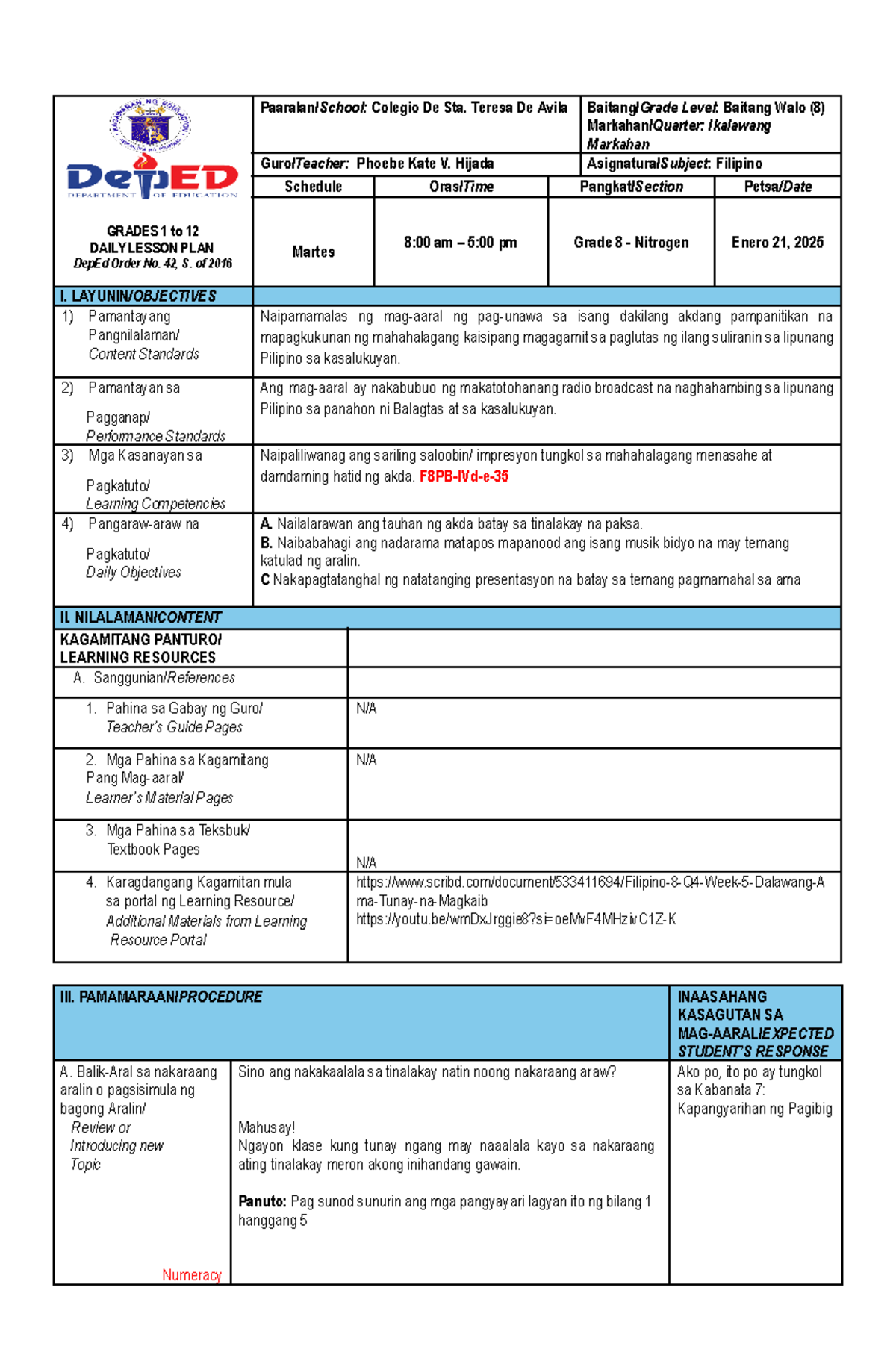 Romagos DLP - Daily lesson plan - III. PAMAMARAAN/PROCEDURE INAASAHANG ...