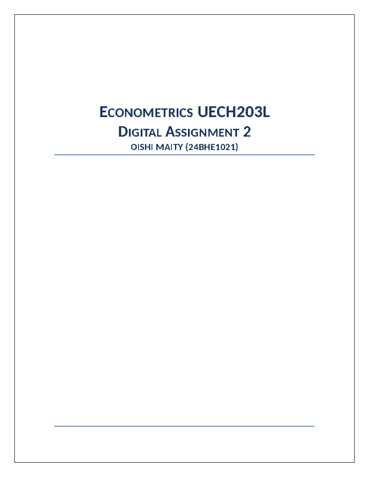ECONOMETRICS UECH203L DIGITAL ASSIGNMENT 2: Regression Models Explained - Studocu