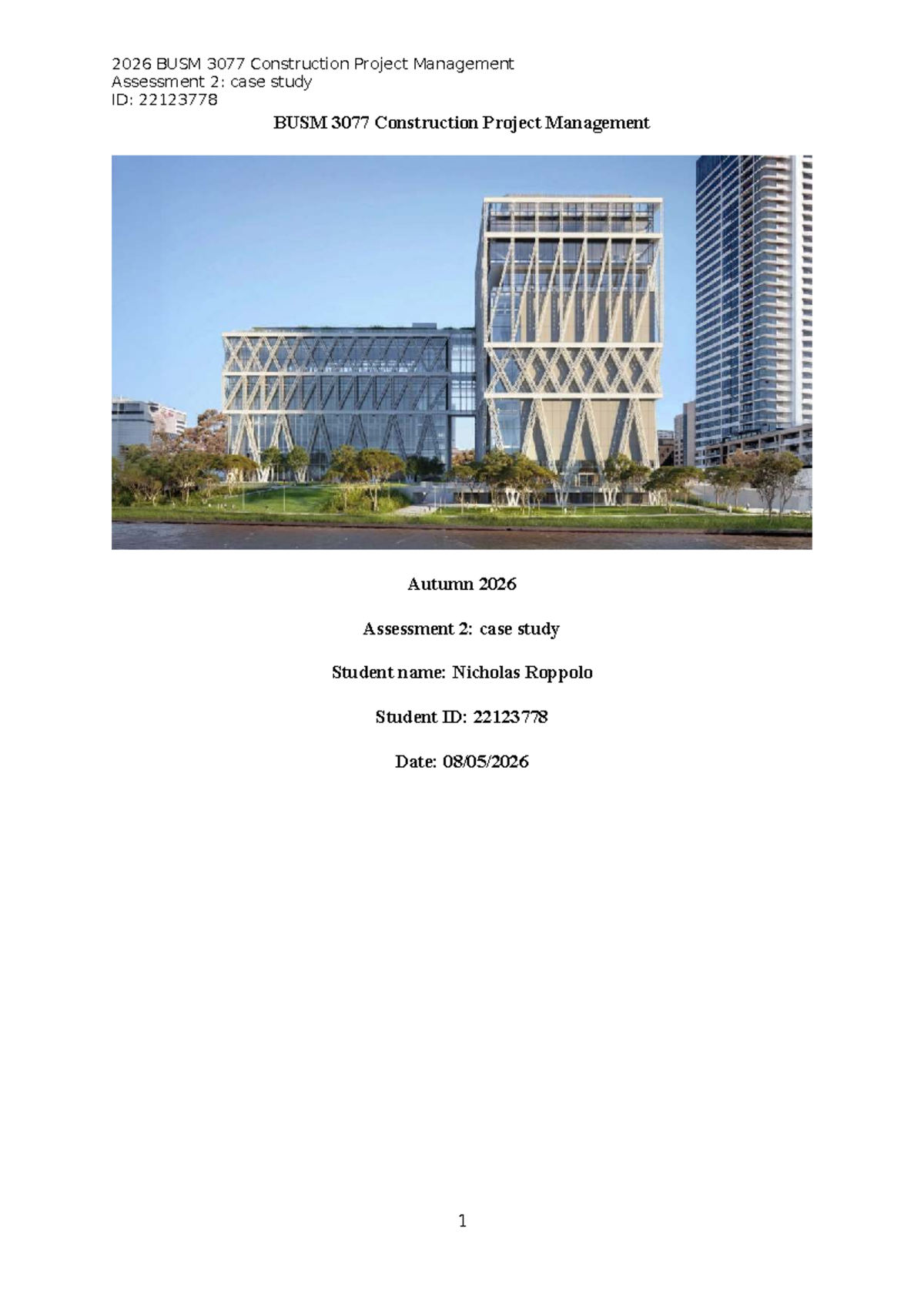 2026 BUSM 3077 Construction Project Management Assessment 2: Case Study ...