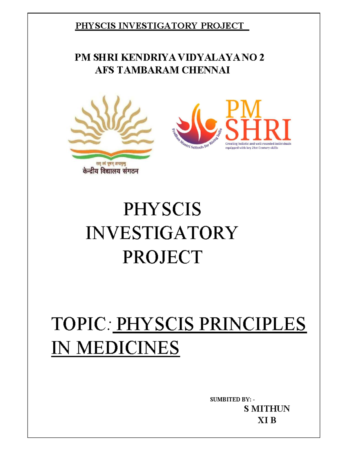 Physics Investigatory Project: Principles in Medicines (Class XI) - Studocu