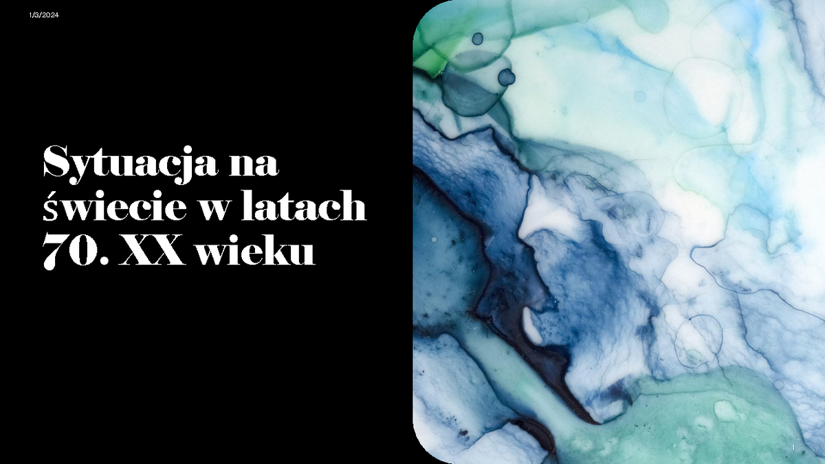 Prezentacja 2 - hfgh - Sytuacja na świecie w latach 70. XX wieku 1 ...