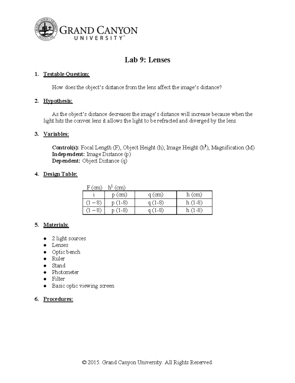 PHY112L Lab 9 Lenses - Lab 9: Lenses 1. Testable Question: How does the ...