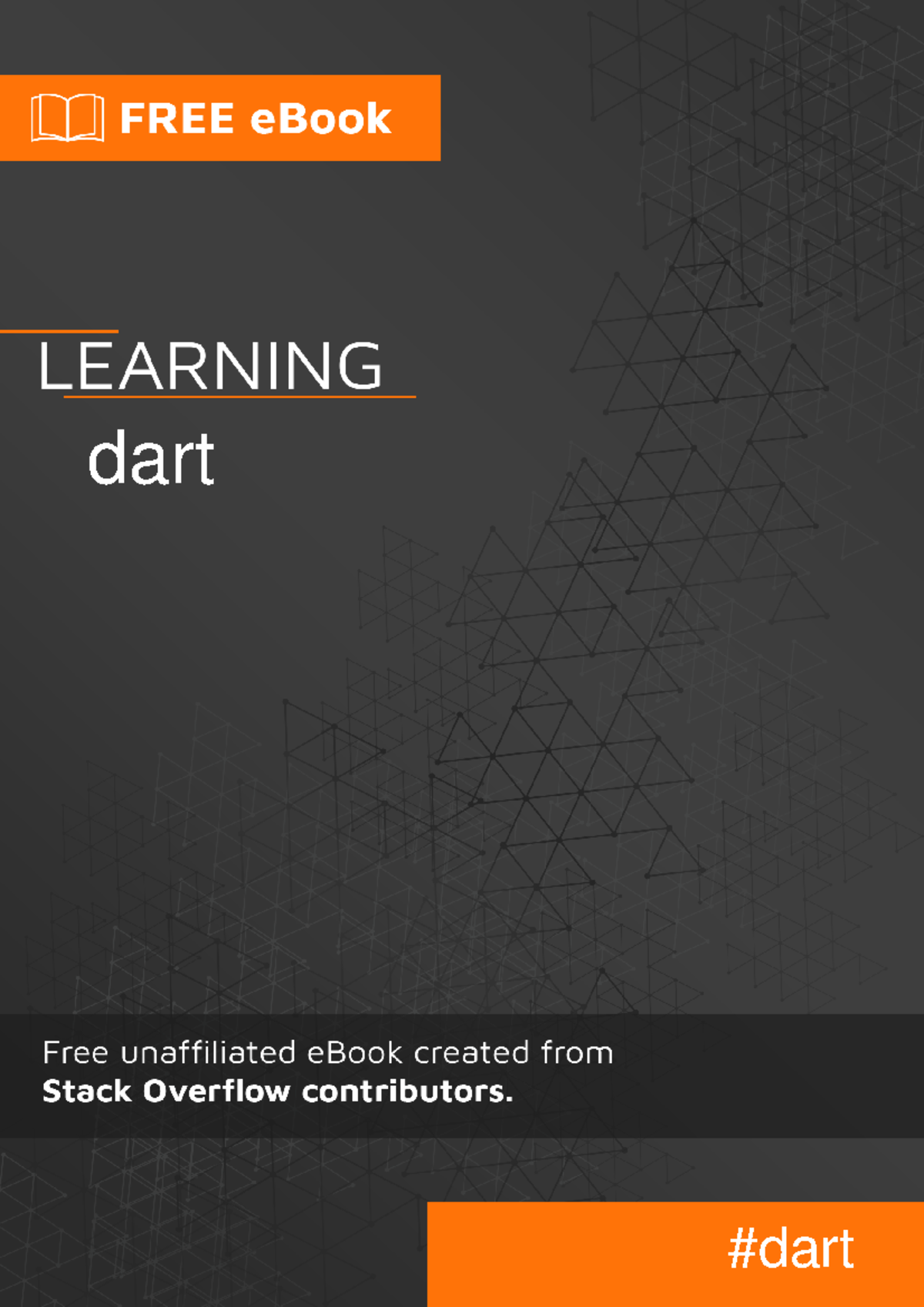 Dart - learn dart - dart #dart Table of Contents Chapter 1: Getting ...