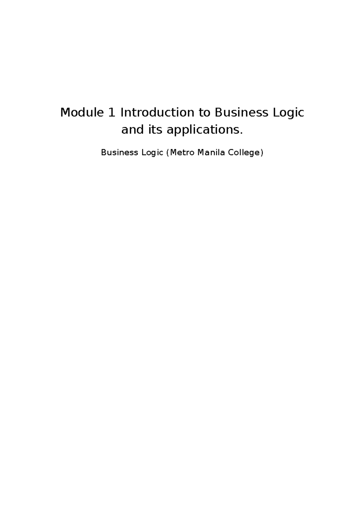 Business-Logic - Goodluck - Module 1 Introduction to Business Logic and ...
