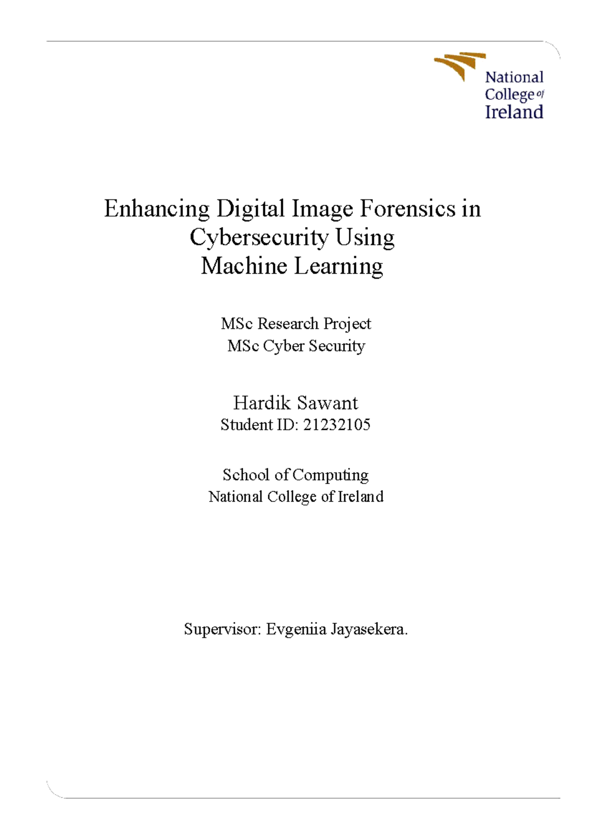 Enhancing Digital Image Forensics with ML Techniques - MSc Cyber ...