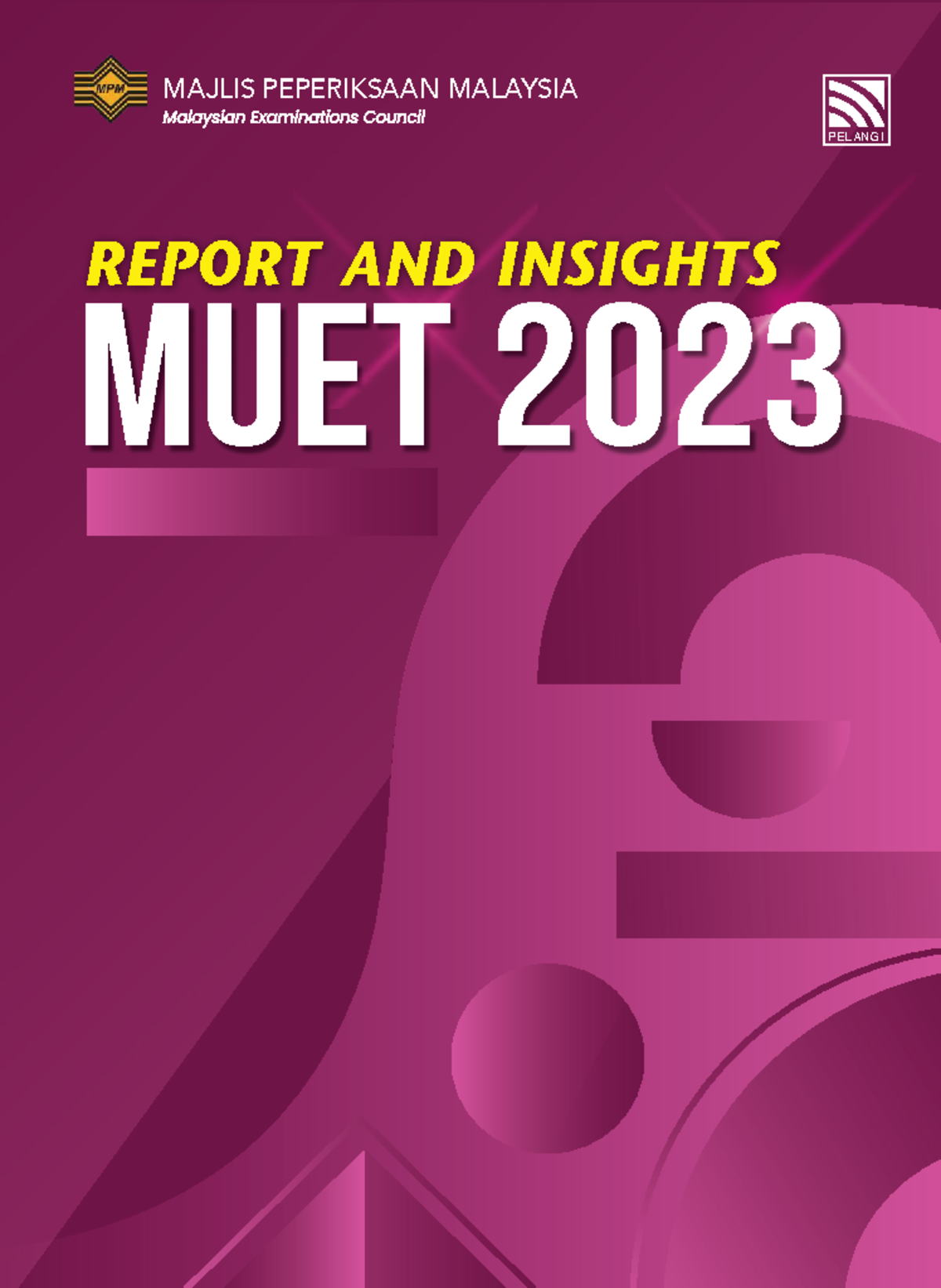 MUET 2023 Session 1 & 2 Report: Overall Performance Insights - Studocu