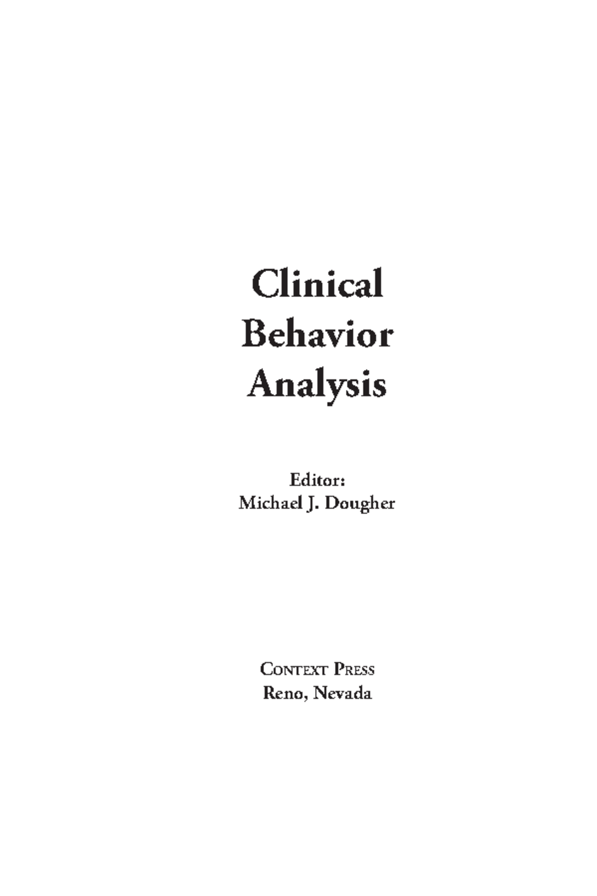 Clinical Behavior Analysis: Insights and Historical Context - Studocu