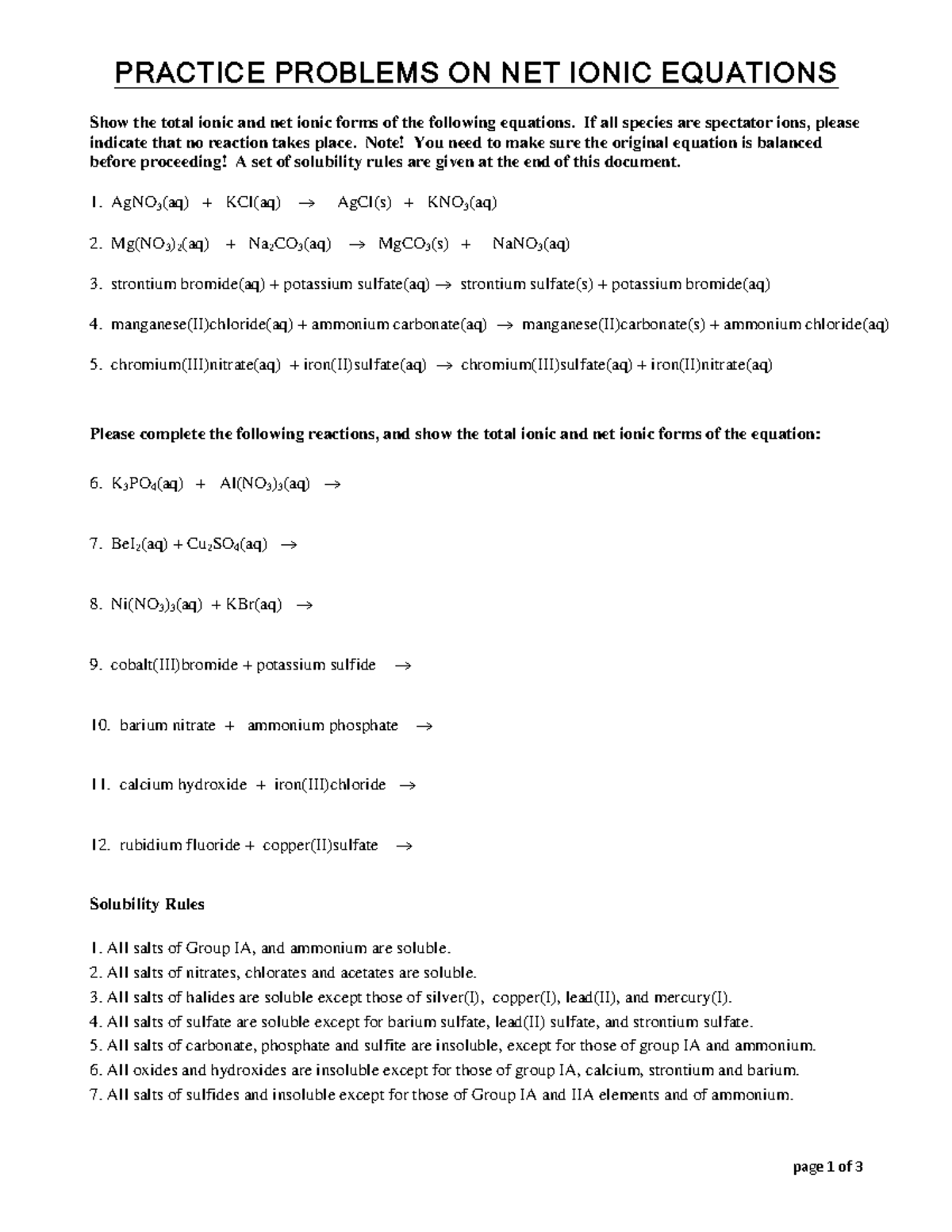 Net Ionic Equations-Problems - PRACTICE PROBLEMS ON NET IONIC EQUATIONS page 1 of 3 Show the ...