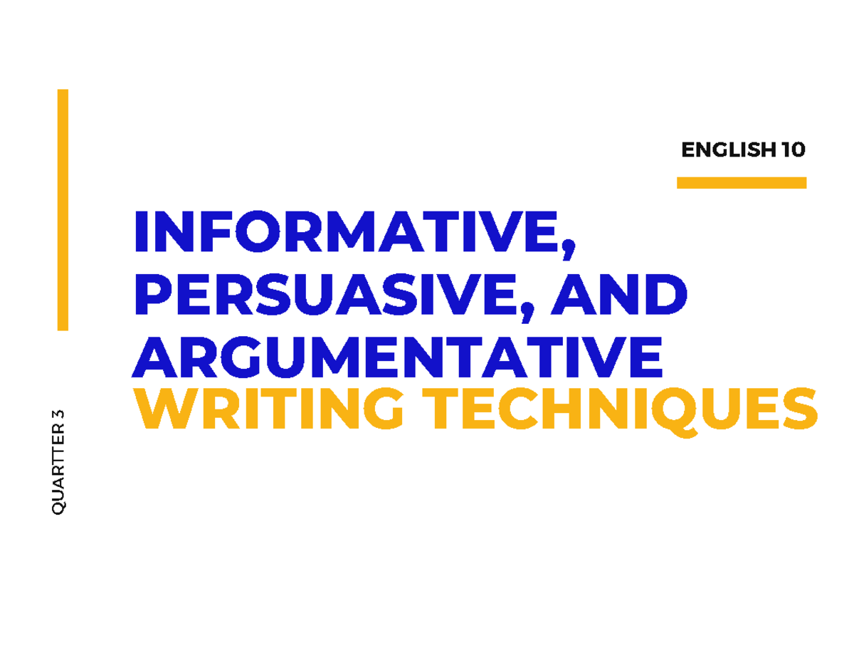 ENGLISH 10 INFORMATIVE WRITING TECHNIQUES: A Comprehensive Guide - Studocu
