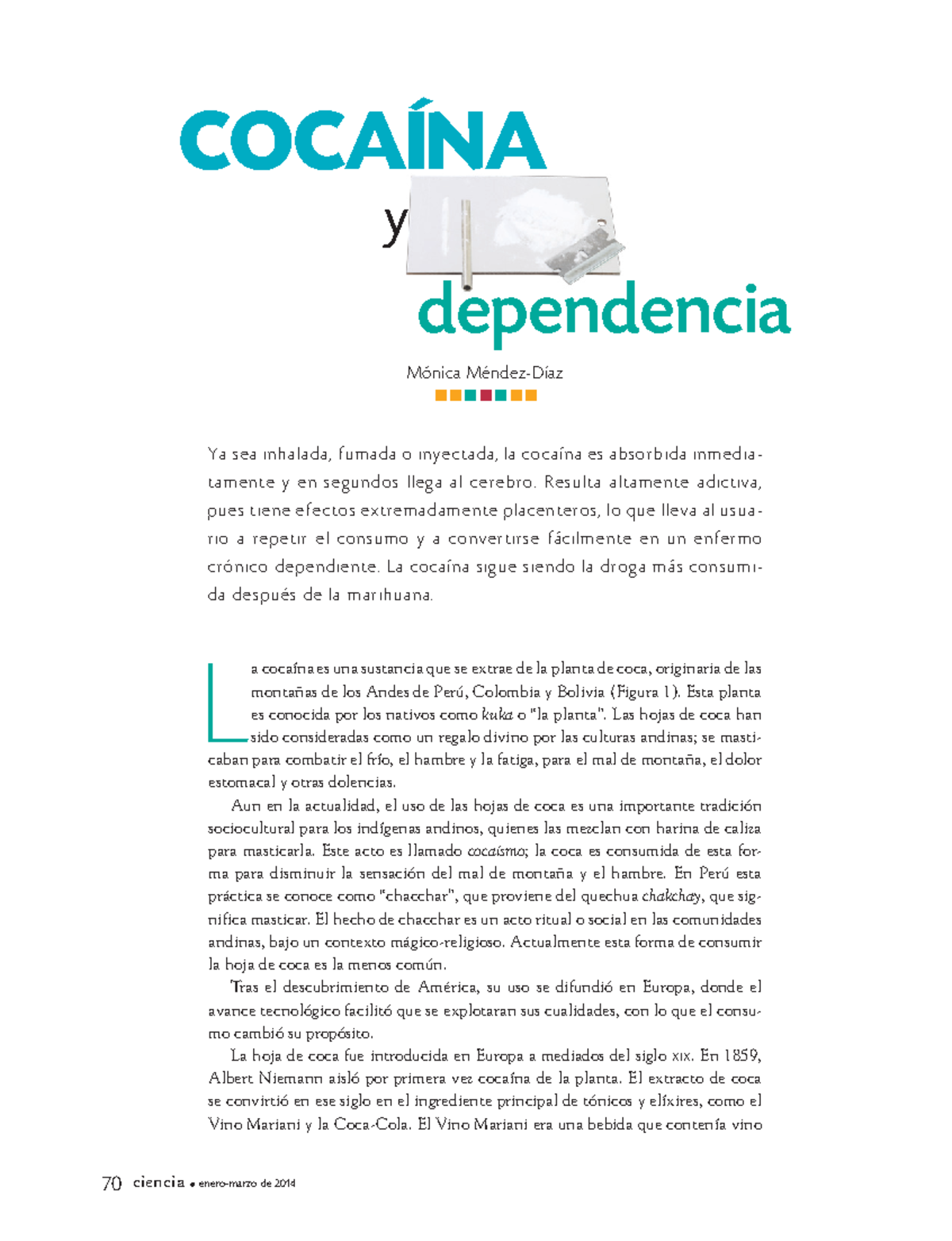 Cocaina - La cocaína es una droga psicoactiva que produce síntomas ...