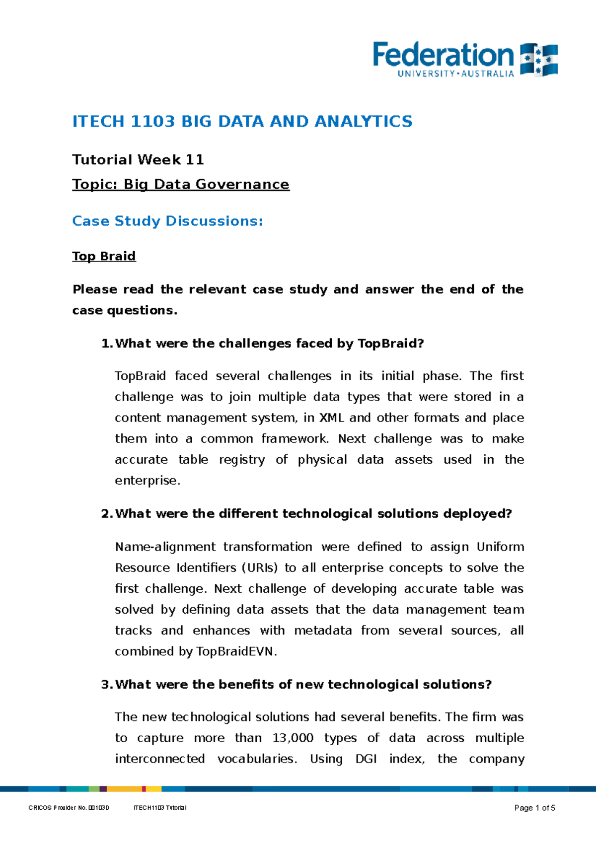 ITECH1103 Tutorial 11 - ITECH 1103 BIG DATA AND ANALYTICS Tutorial Week 11 Topic: Big Data - Studocu
