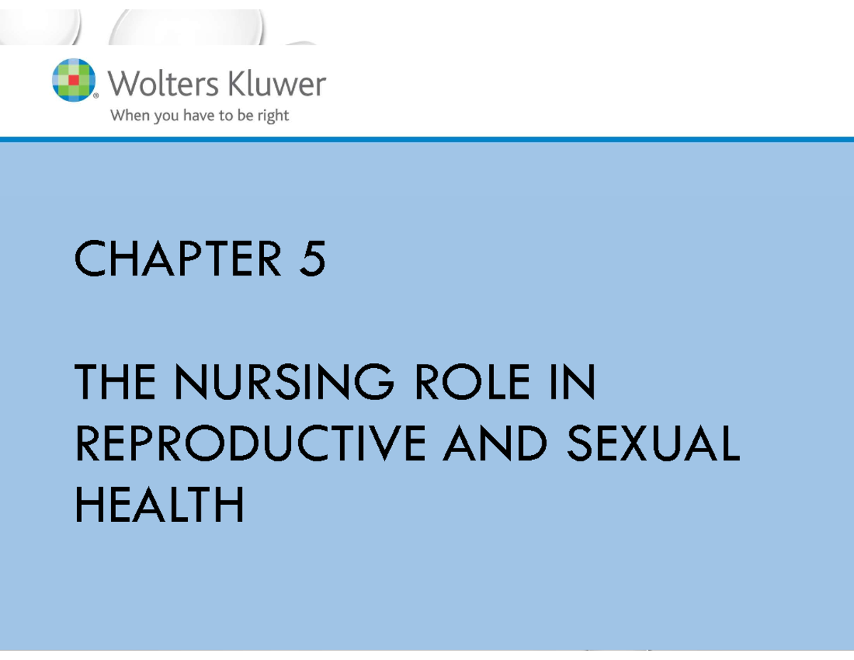 Module 1 - Chapter 5: Nursing Role in Reproductive & Sexual Health ...