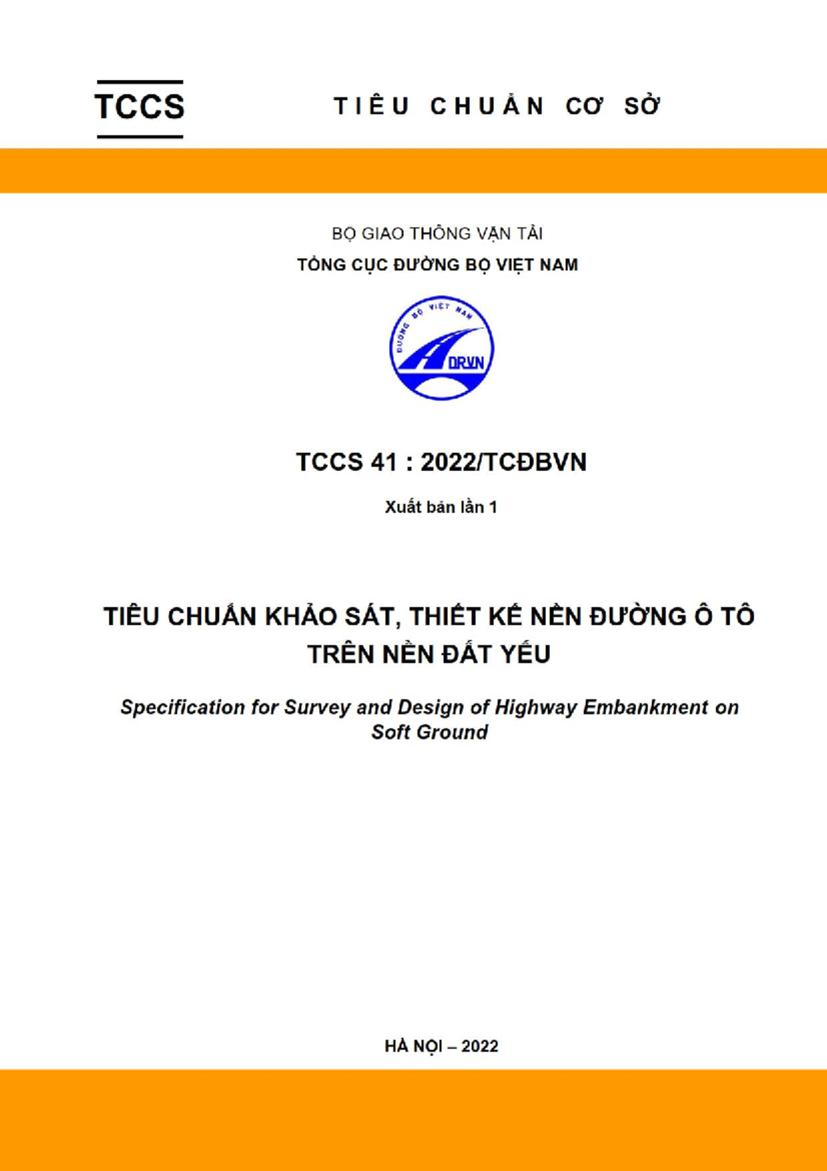 TCCS 41 - 2022: Tiêu Chuẩn Khảo Sát và Thiết Kế Nền Đường Ô Tô Trên Nền Đất Yếu - Studocu