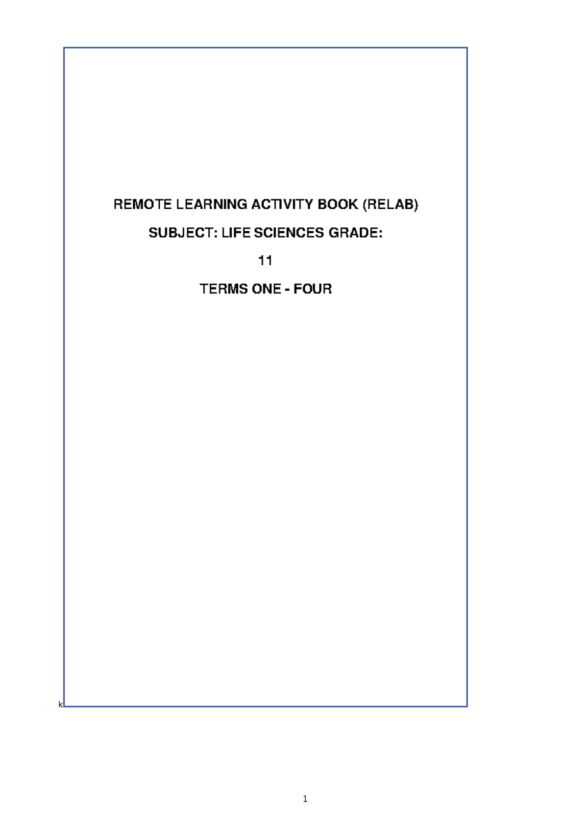 Grade 11 LIFE Sciences Remote learning booklet - Terms 1 - 4 - k REMOTE ...