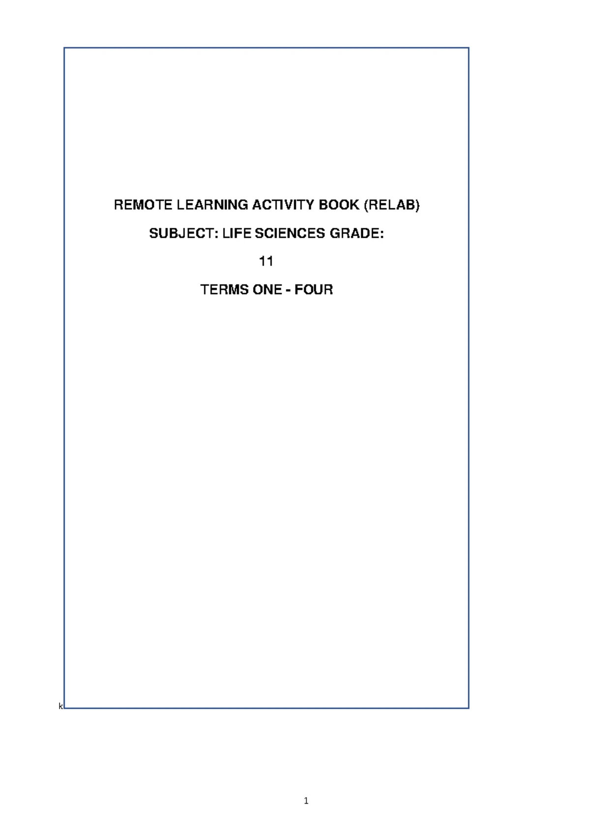 Grade 11 LIFE Sciences Remote learning booklet - Terms 1 - 4 - k REMOTE ...