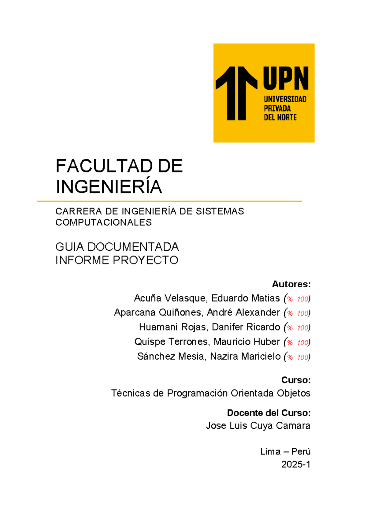 Guía Documentada: Informe Proyecto - Técnicas de Programación (2025-1 ...