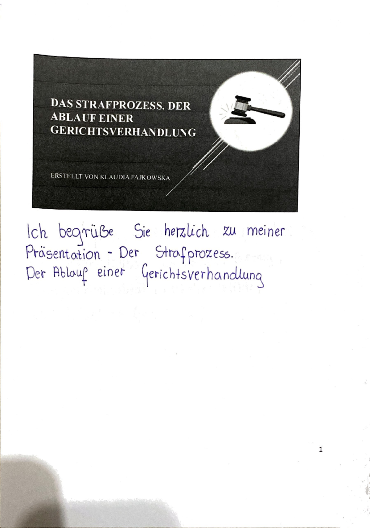 DAS STRAFPROZESS: ABLAUF EINER GERICHTSVERHANDLUNG - PRÄSENTATION - Studocu